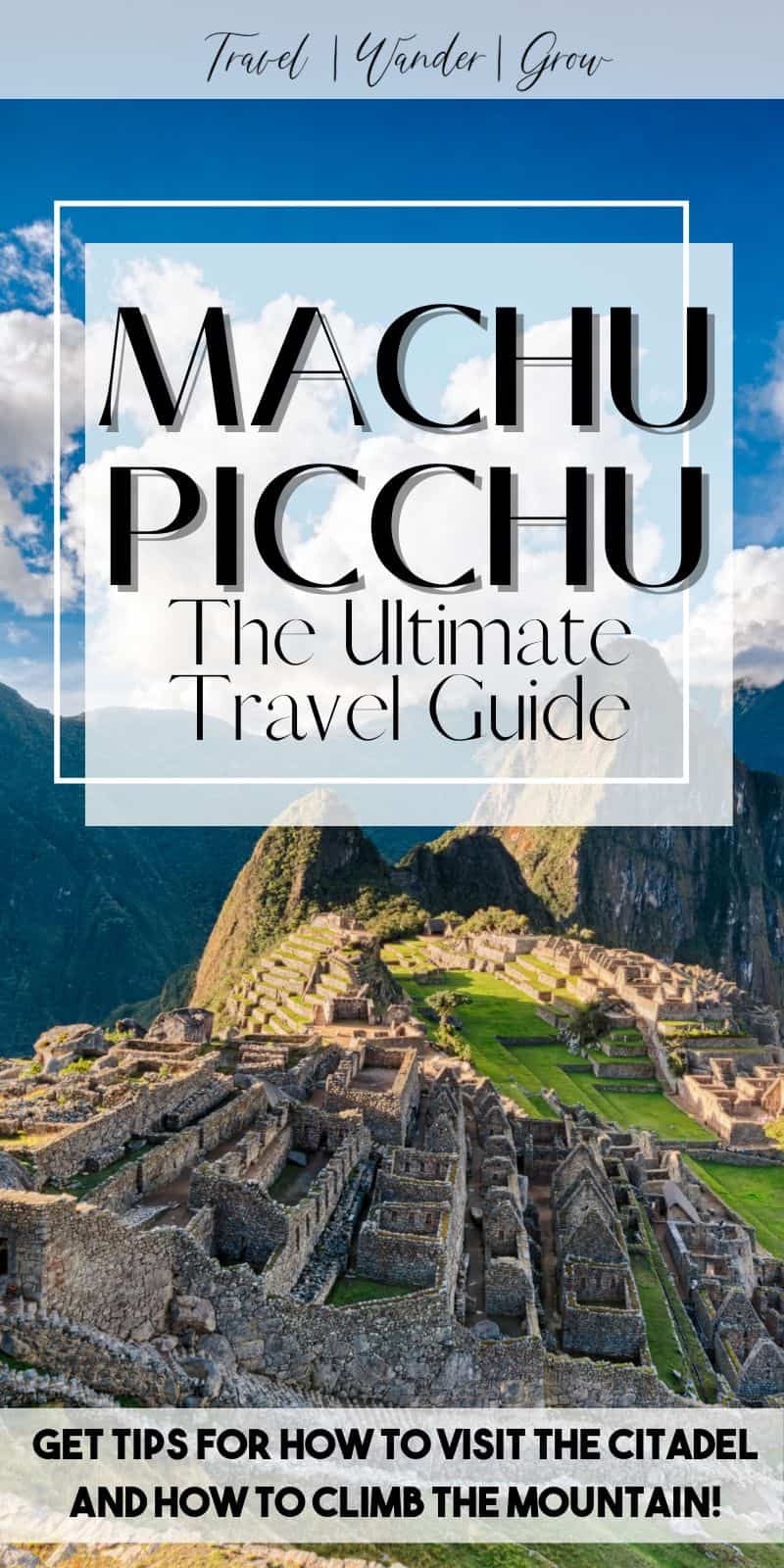 The Ultimate Guide to Climbing Machu Picchu Mountain (Yes, it's Worth ...